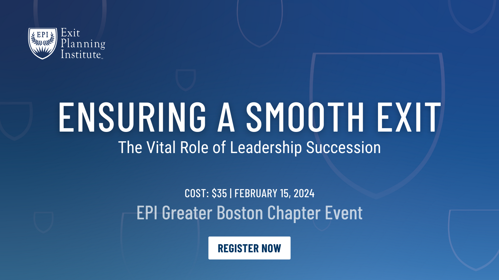 EPI Greater Boston Chapter - Exit Planning Institute Local Platform for Advisors